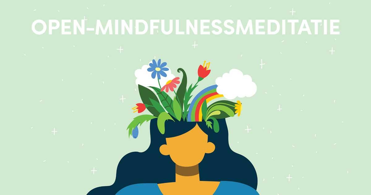 Open-mindfulnessmeditatie: dankzij deze tips doe je het goed