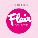 Shop de Flaircollecties hier!