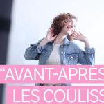 VIDÉO: dans les coulisses de la rubrique "Avant-après"