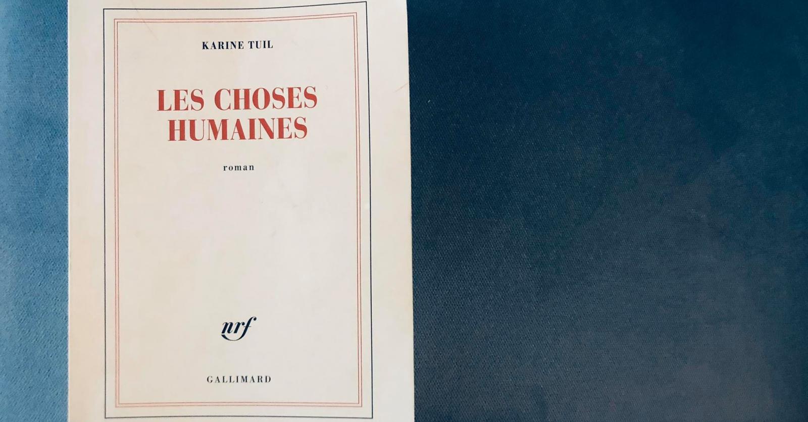 Flair Book Club: “Les choses humaines”, le roman qui questionne la ...