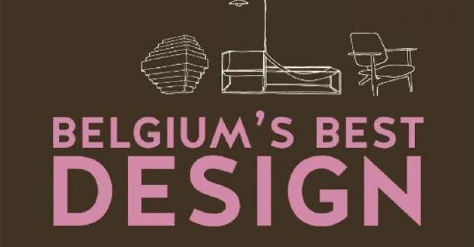 Ontdek de mooiste Belgische ontwerpen met 'Belgium's Best Design'