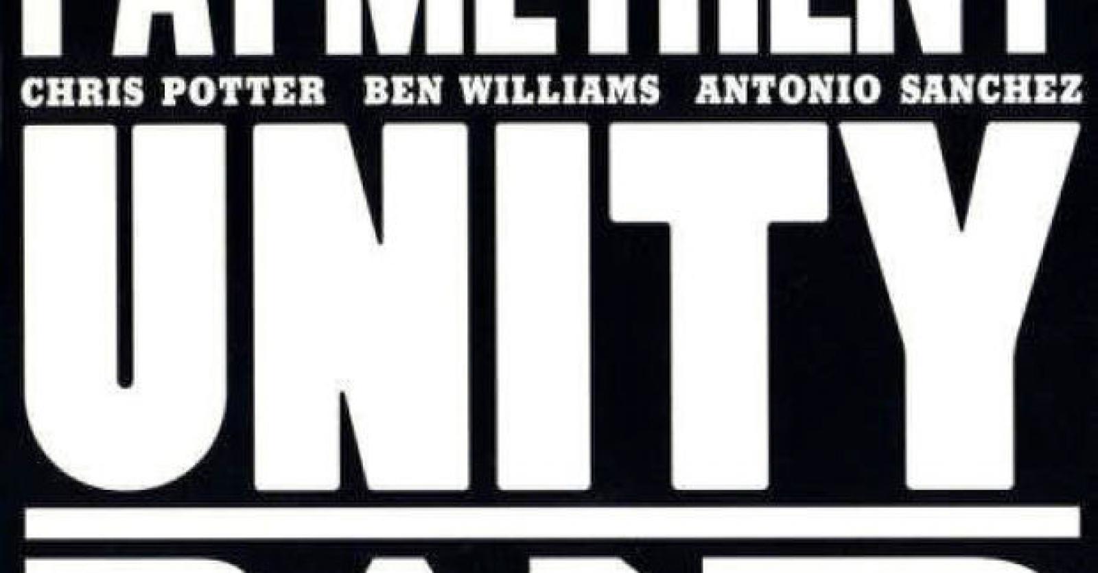 Pat Metheny - Unity Band