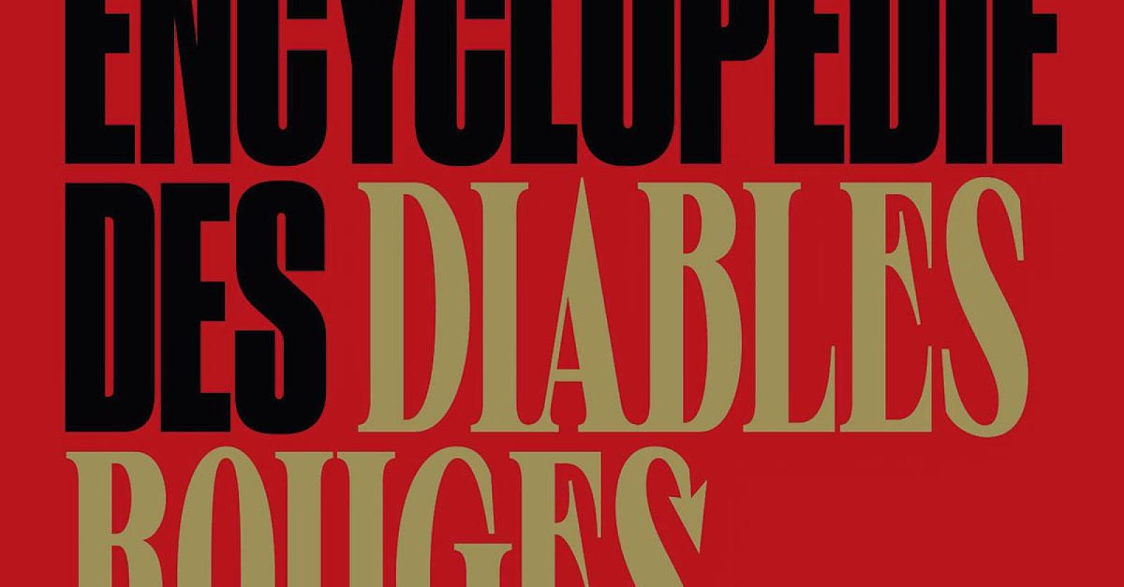 La grande encyclopédie des Diables rouges