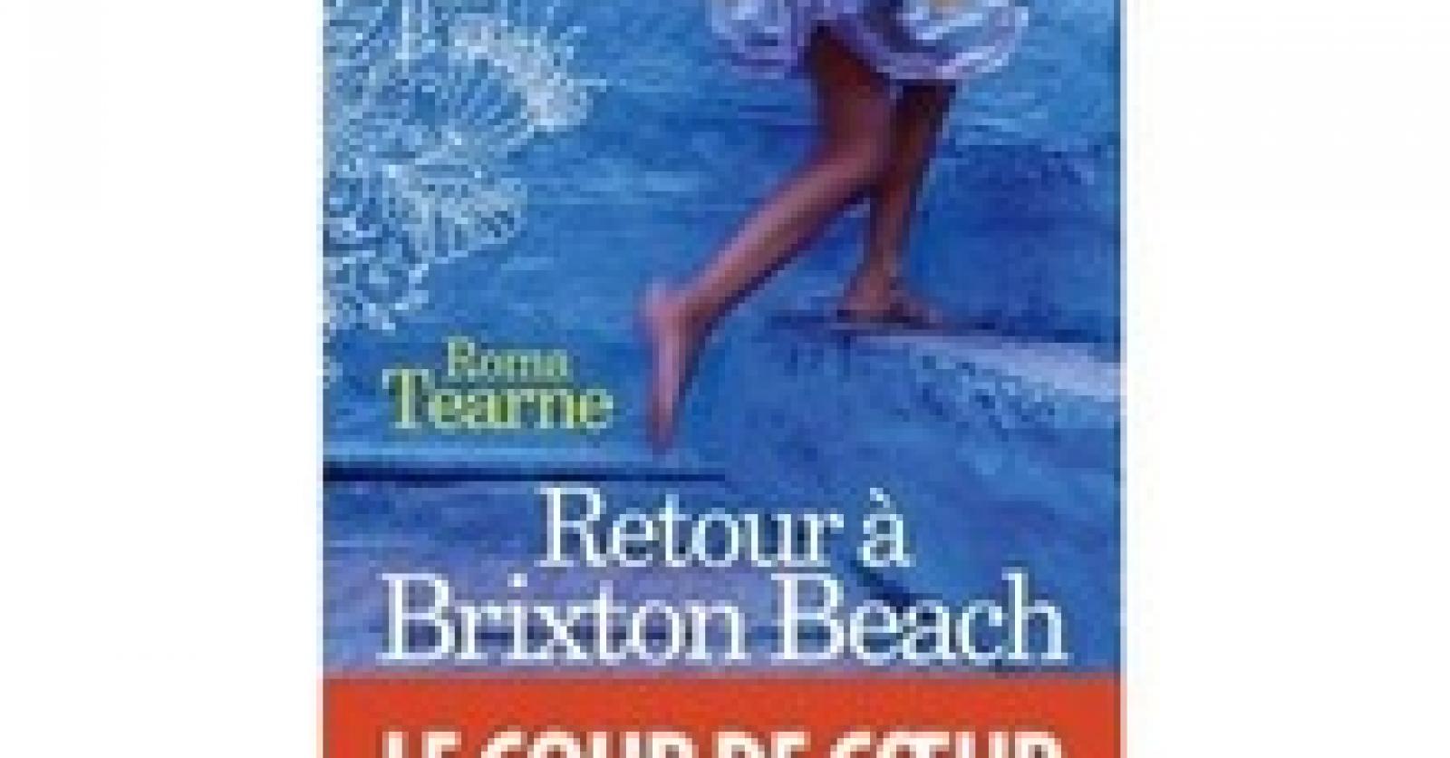 Retour à Brixton Beach de Roma Tearne - Plus Magazine