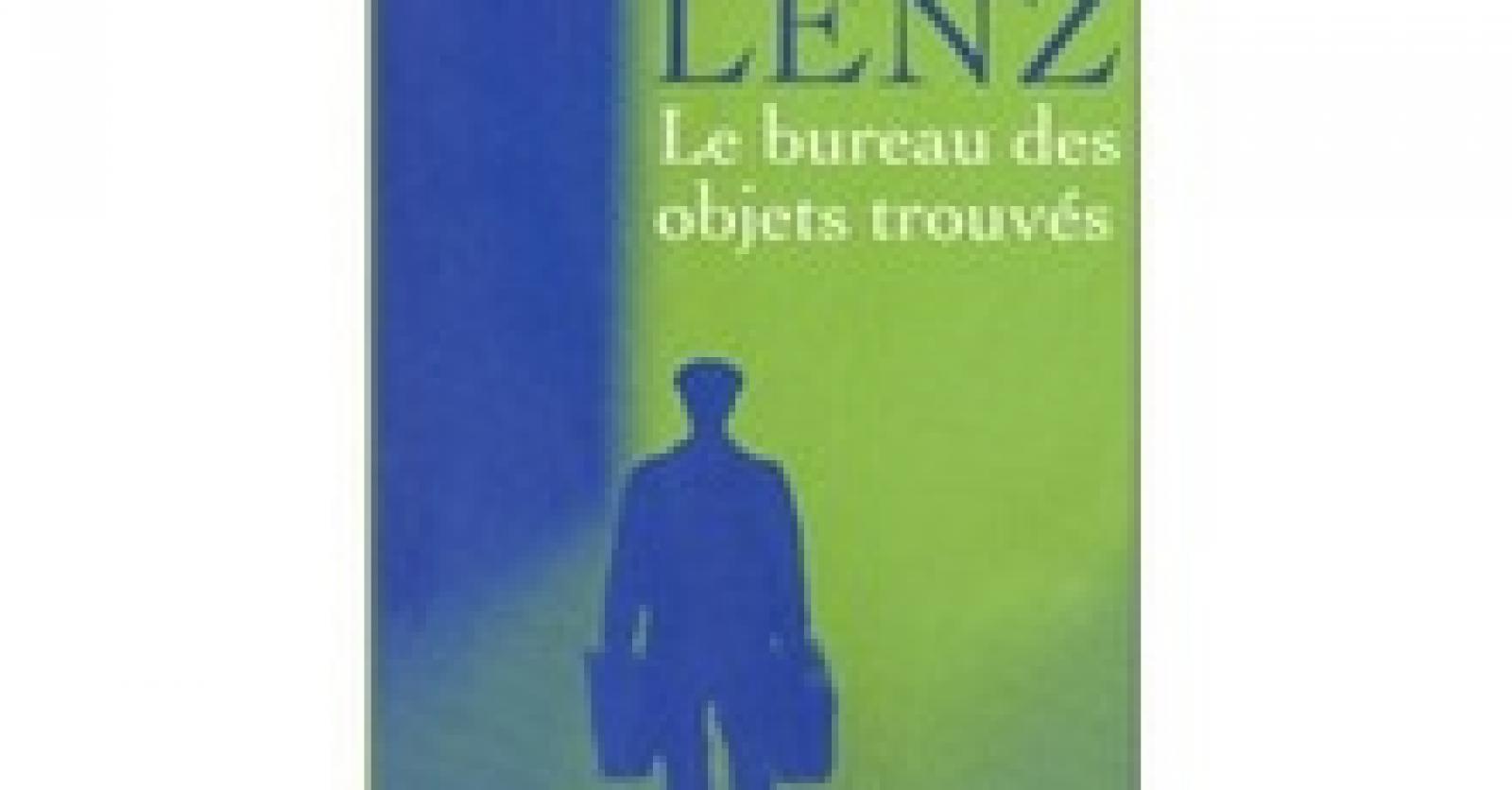 Le bureau des objets trouvés de Siegfried Lenz - Plus Magazine