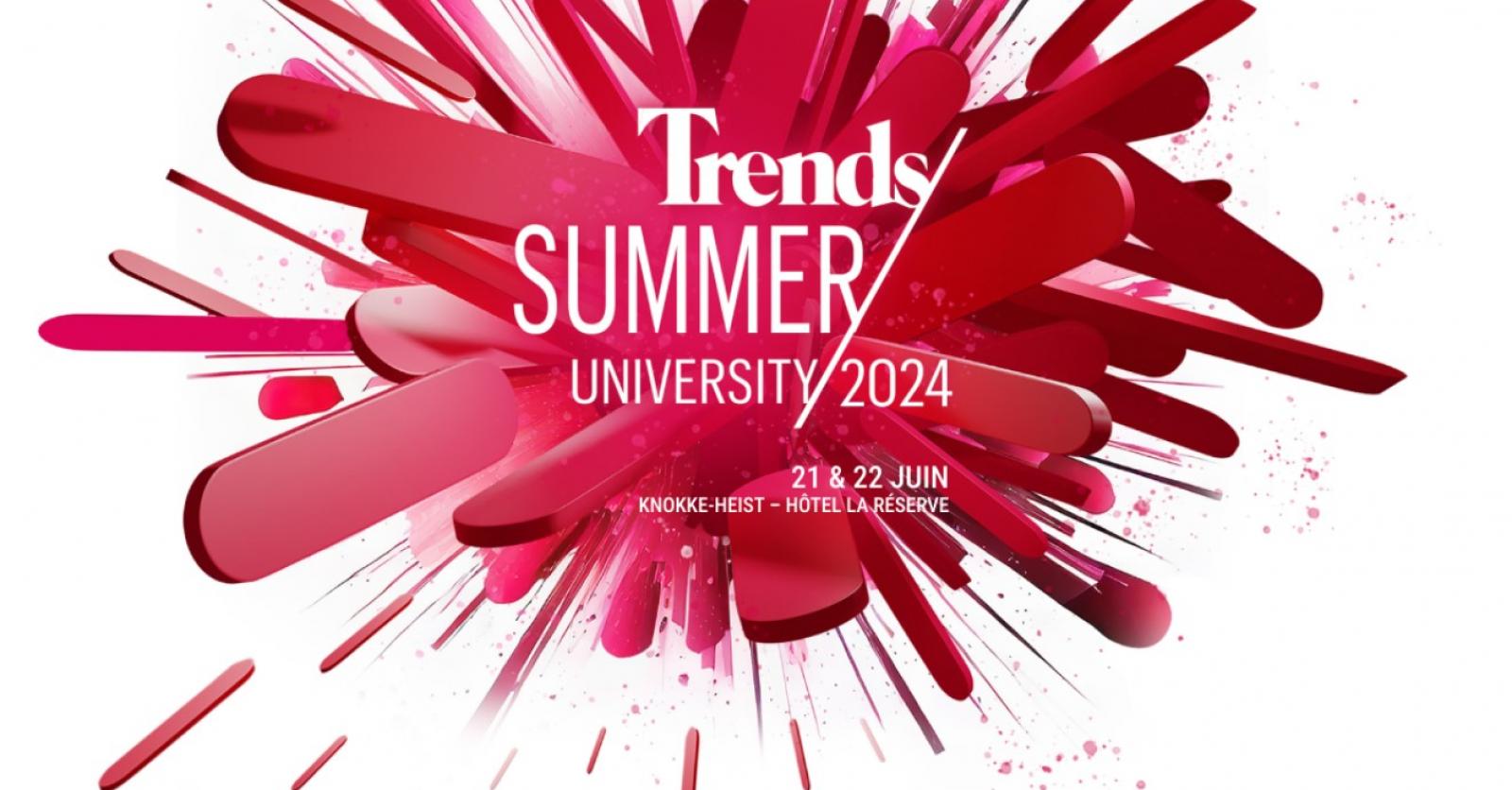 Participez à la Trends Summer University 2024 - Trends-Tendances