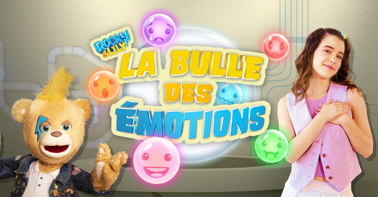Rocky & Lily - La bulle des émotions - Télépro