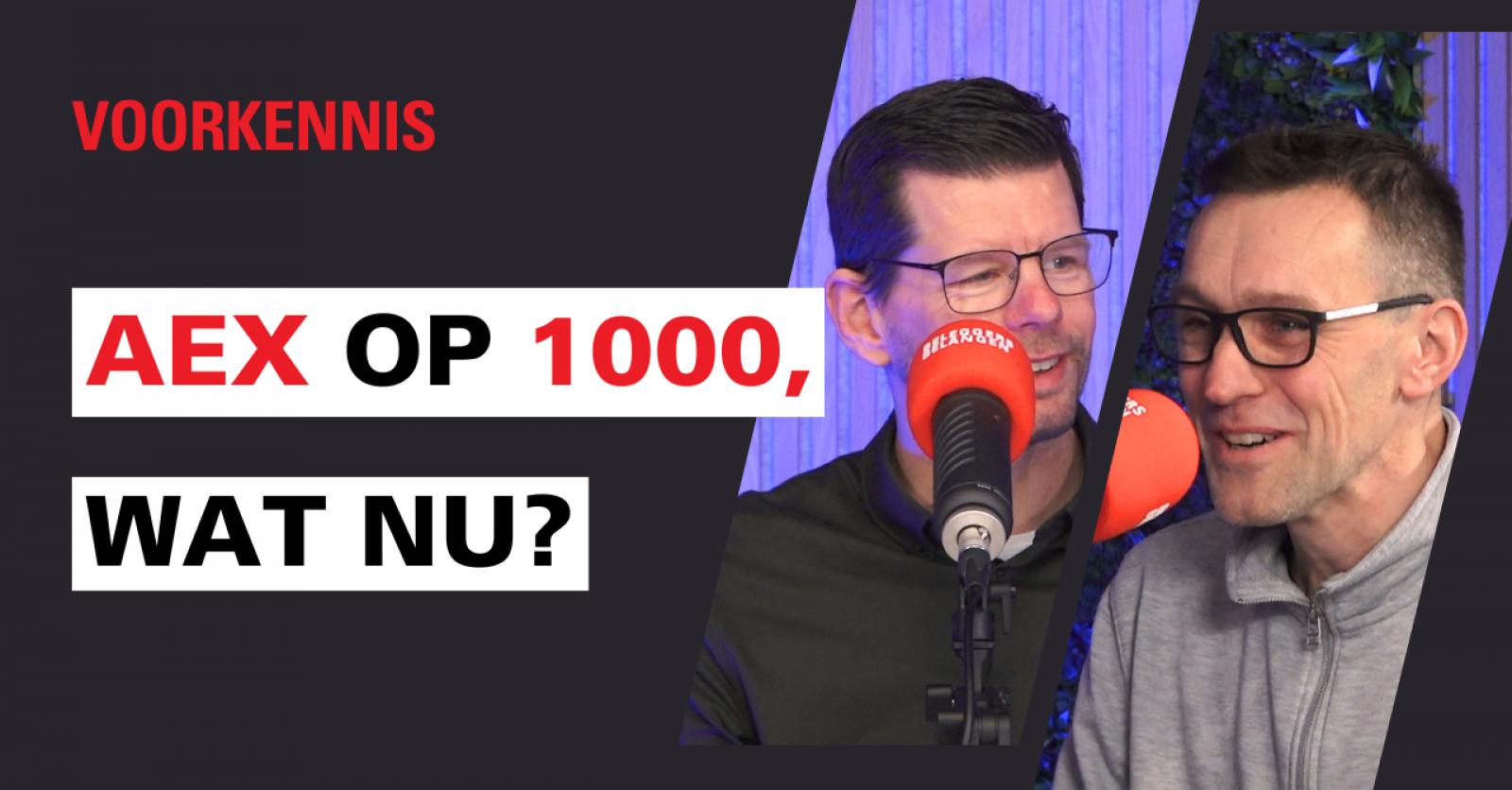 AEX op 1000 punten: vooruitzichten techaandelen en achterblijvers