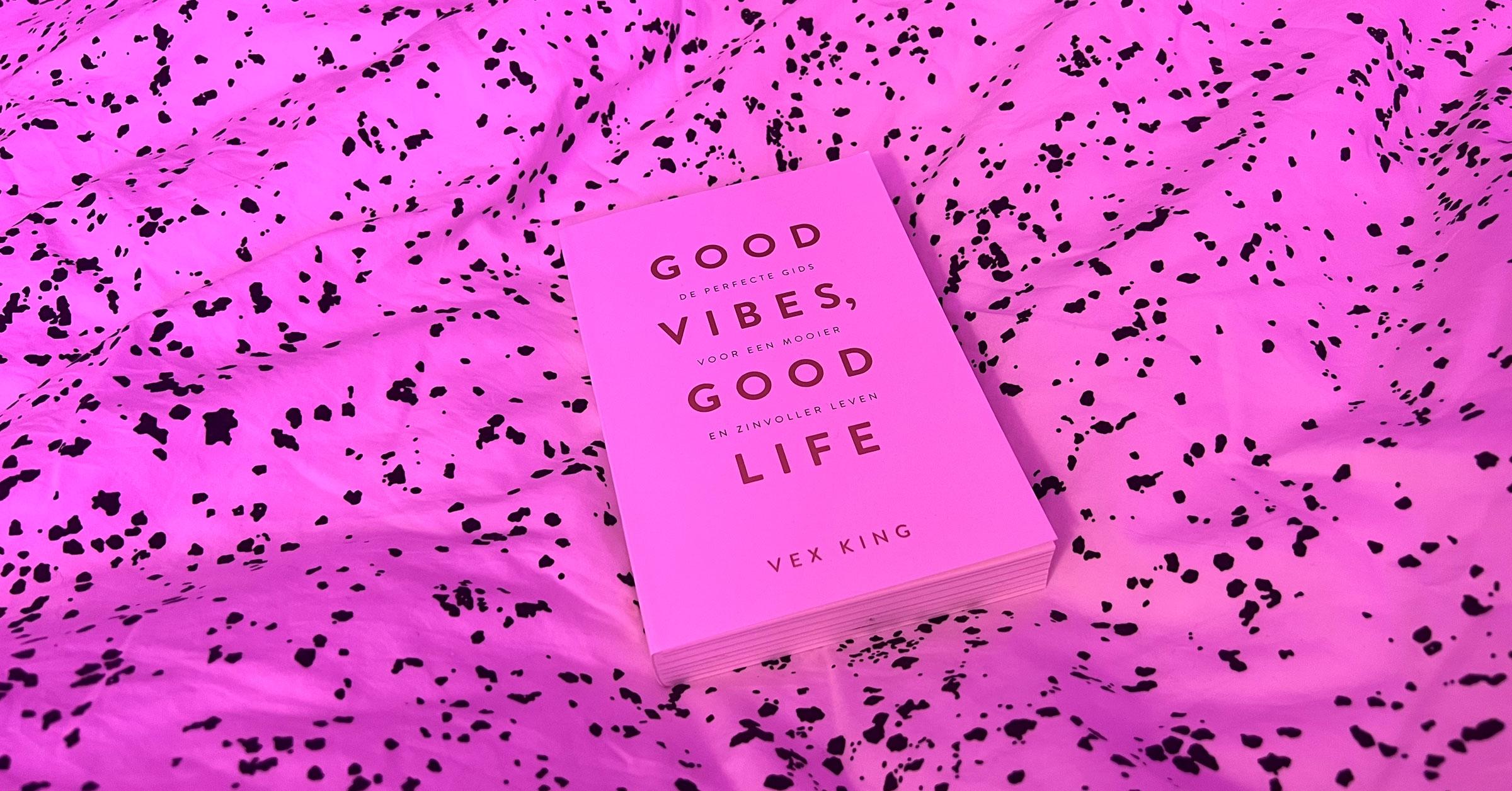 Review: 'Good Vibes, Good Life' helpt je op een toegankelijke manier